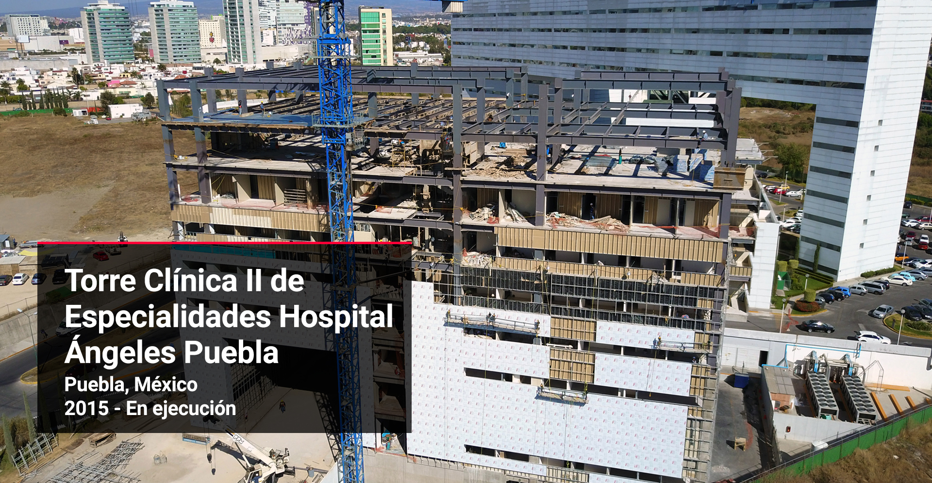 PRODEMEX | Torre Clínica II de Especialidades Hospital Ángeles Puebla